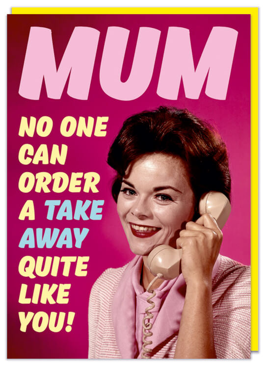 Order a Take Away Card For Mum – Dean Morris Cards