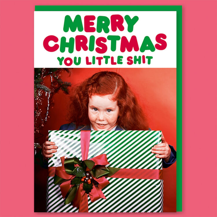 You little shit Card – Dean Morris Cards