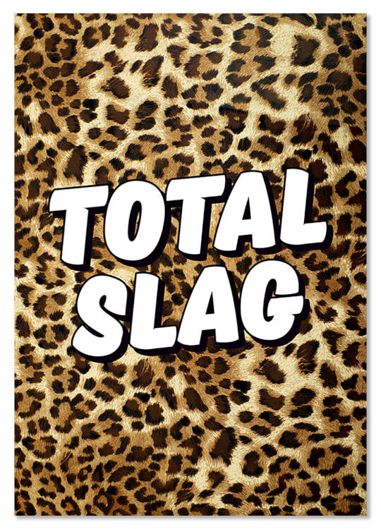 Total Slag Postcard – Dean Morris Cards